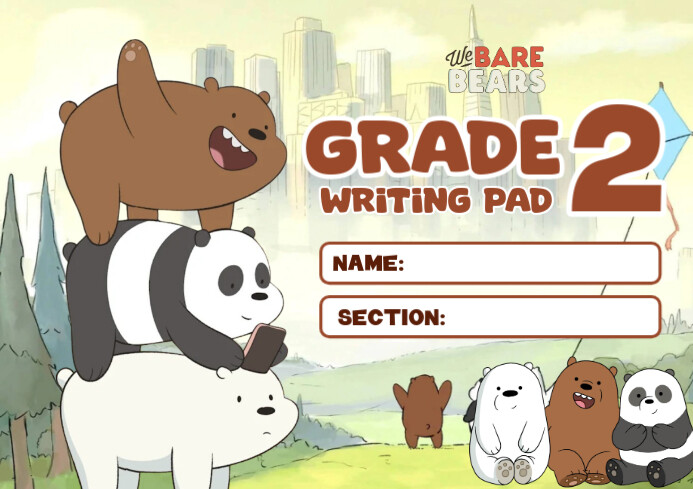 Copy of We Bare Bears Grade 2 Writing Pad Cover | PosterMyWall