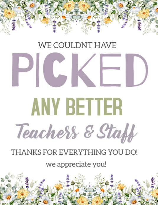 Copy of We Couldn't Have Picked Better Teachers and Staff Sign ...