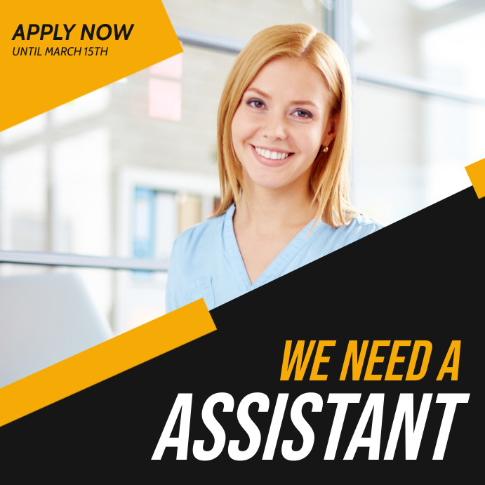 WE NEED ASSISTANT NOWW Template | PosterMyWall