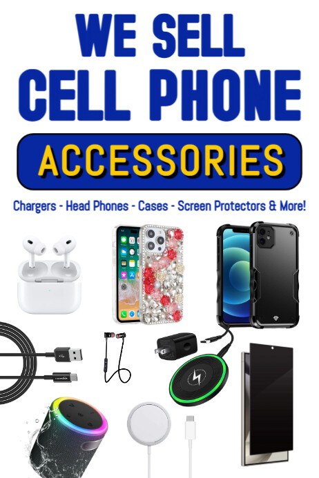 Copy of We Sell Cell Phone Accessories Poster Sign Poster | PosterMyWall