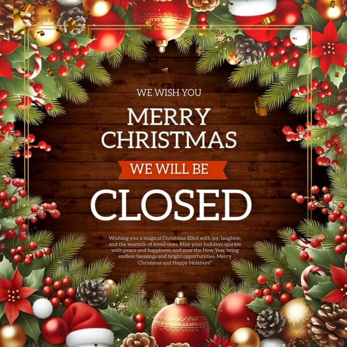 We will be closed for christmas Template | PosterMyWall