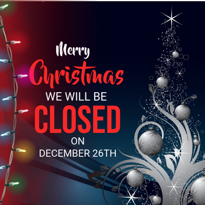 We Will Be Closed for Christmas Template | PosterMyWall