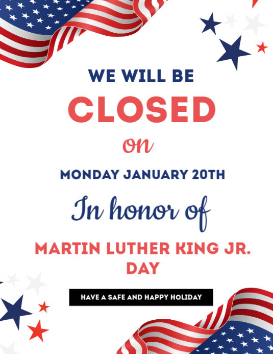 We Will Be Closed for Martin Luther King Jr. Day Reminder Poster ...
