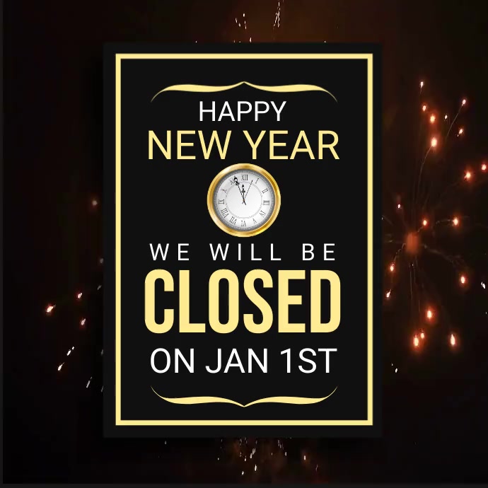 we will be closed for new year Template | PosterMyWall