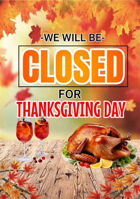 we will be closed for thanks giving, thanks giving posters Template ...