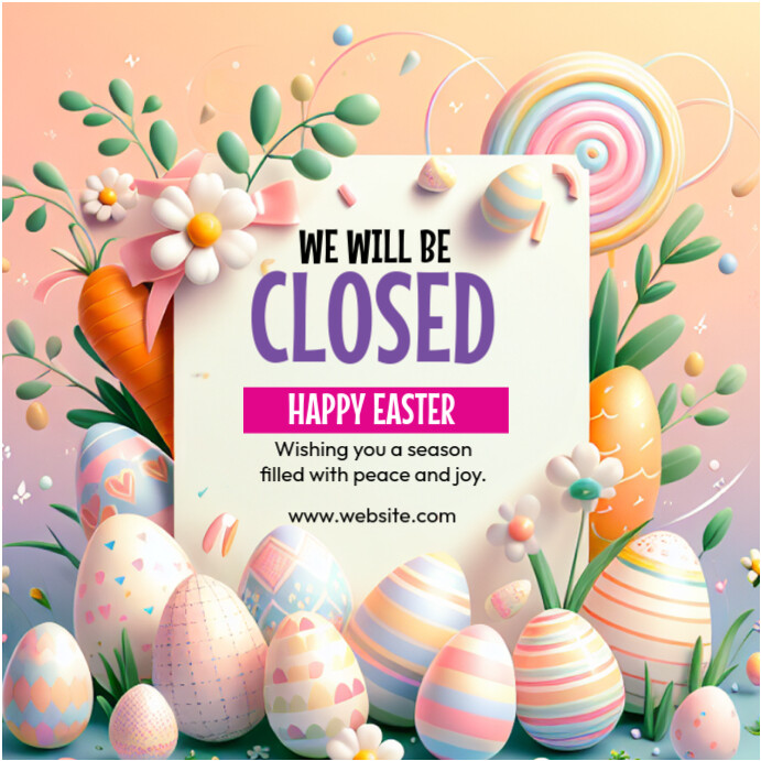Copy of We Will Be Closed Happy Easter Instagram Post | PosterMyWall