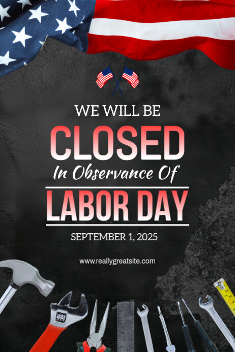 We will be closed labor day ad poster 2025 Template | PosterMyWall