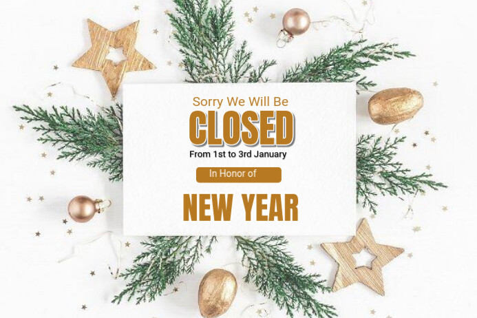 We will be closed new year announcement Template | PosterMyWall