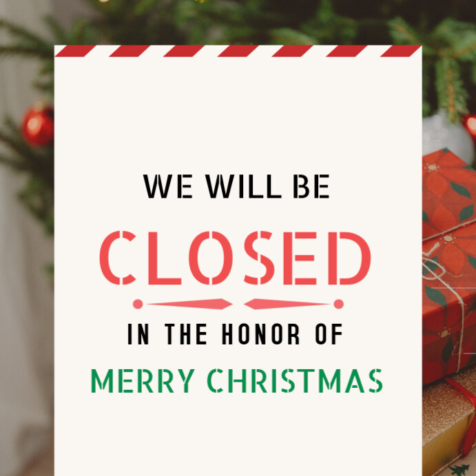 We will be closed notice Template | PosterMyWall