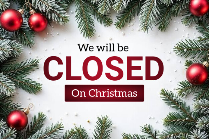 We Will Be Closed On Christmas Template | PosterMyWall