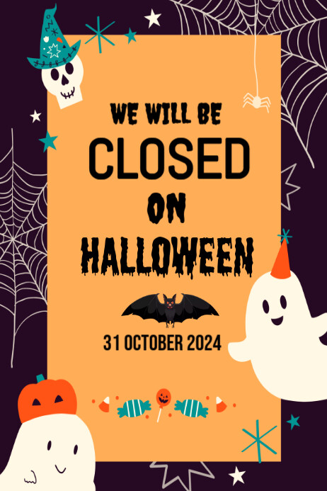 Plantilla de We will be closed on Halloween poster | PosterMyWall