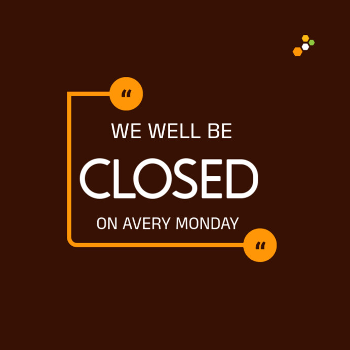 We Will be closed on Monday Template | PosterMyWall