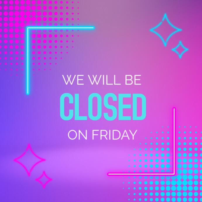 Plantilla de We will be closed on Monday | PosterMyWall