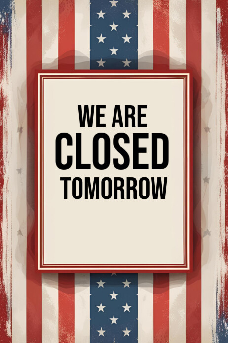 We will be closed tomorrow poster Template | PosterMyWall