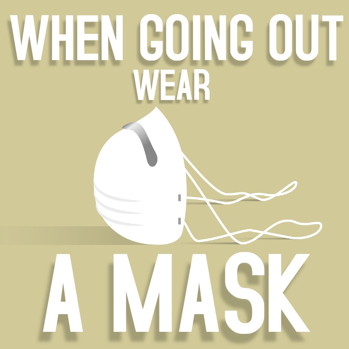 wear a mask when going out instagram post Template | PosterMyWall