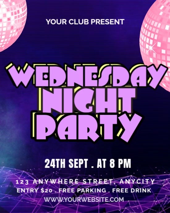 Copy of WEDNESDAY NIGHT PARTY | PosterMyWall