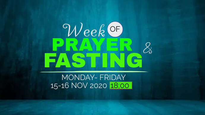 WEEK OF PRAYER AND FASTING Template | PosterMyWall