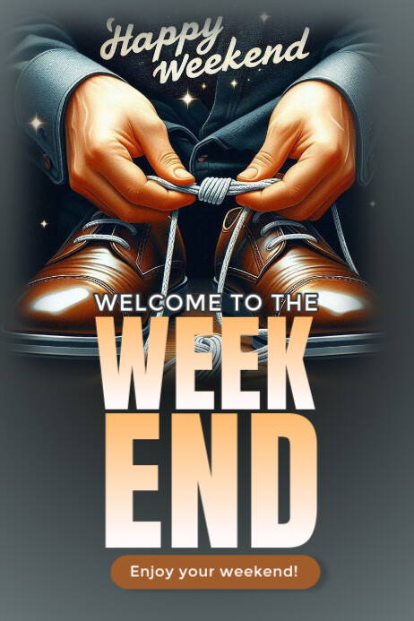 Copy of Weekend | PosterMyWall