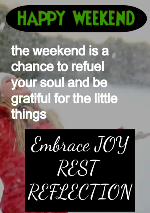 weekend mood Template | PosterMyWall