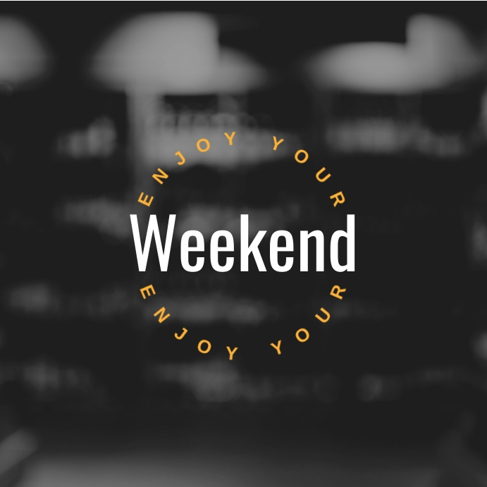 weekend template | PosterMyWall
