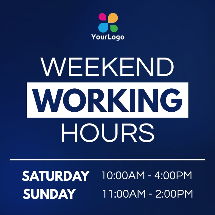 weekend working hours flyer Template | PosterMyWall