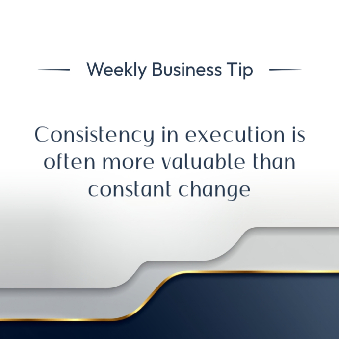 Weekly Business Tip on Consistent Execution for Leadership Growth ...