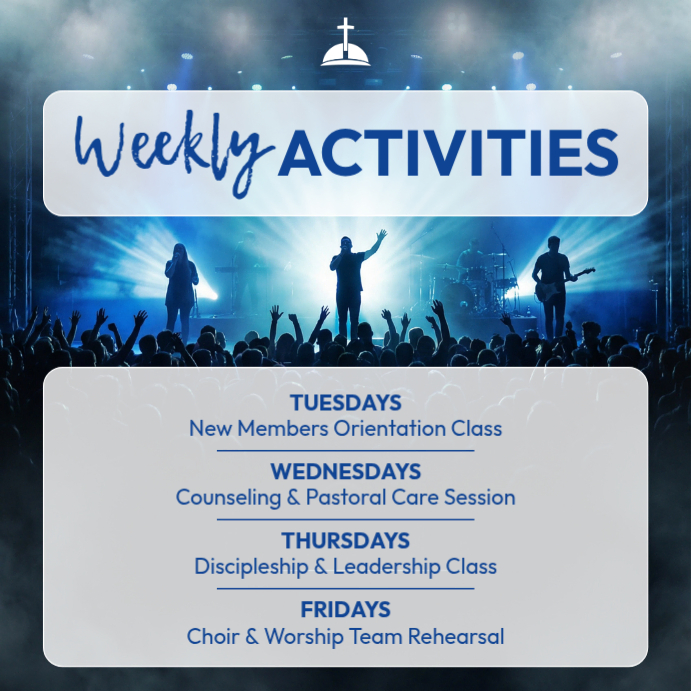 Weekly Church Activities Schedule New Members Counseling Discipleship ...