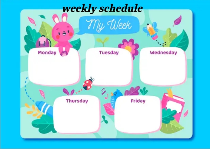 Weekly schedule poster design template | PosterMyWall