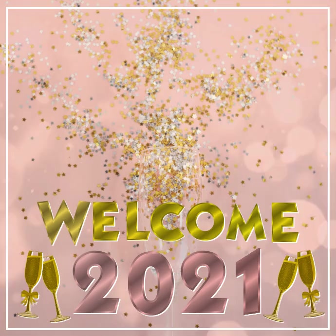 Welcome 2021 Video Template | PosterMyWall