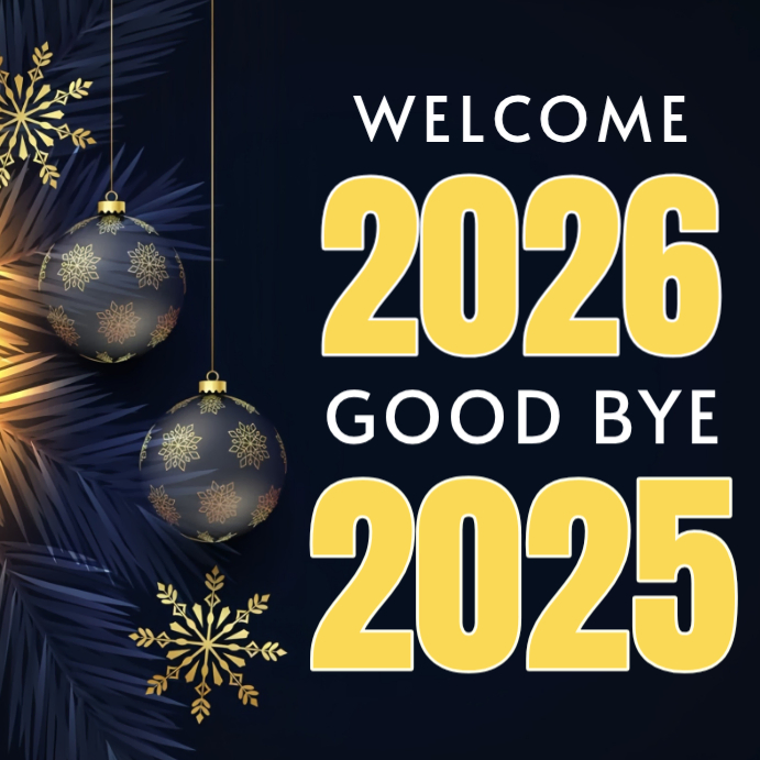Welcome 2026 Good bye 2025 Template | PosterMyWall