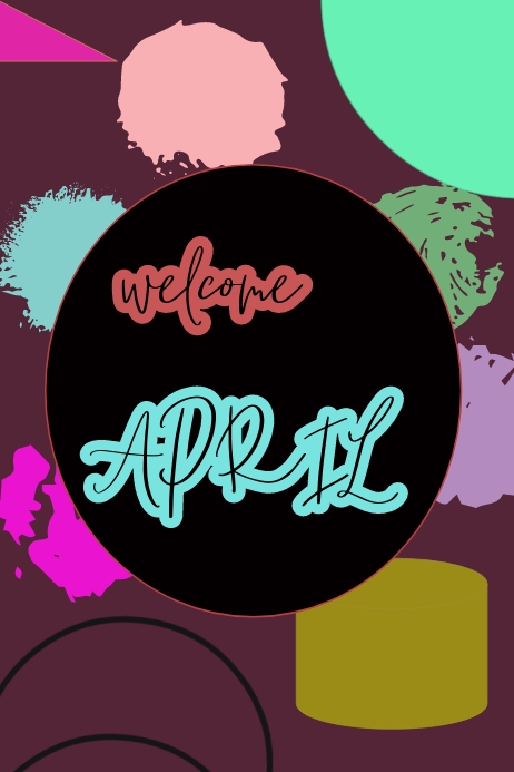 welcome april Template | PosterMyWall