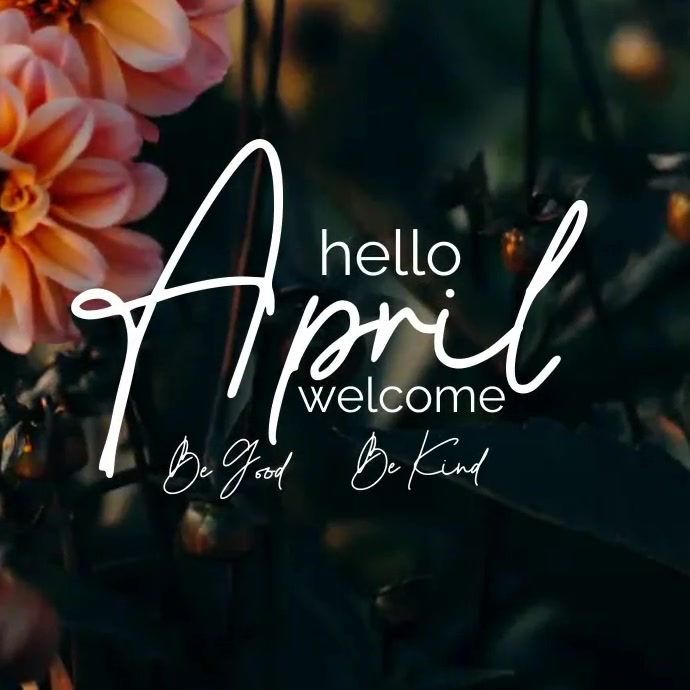 Welcome April Template | PosterMyWall