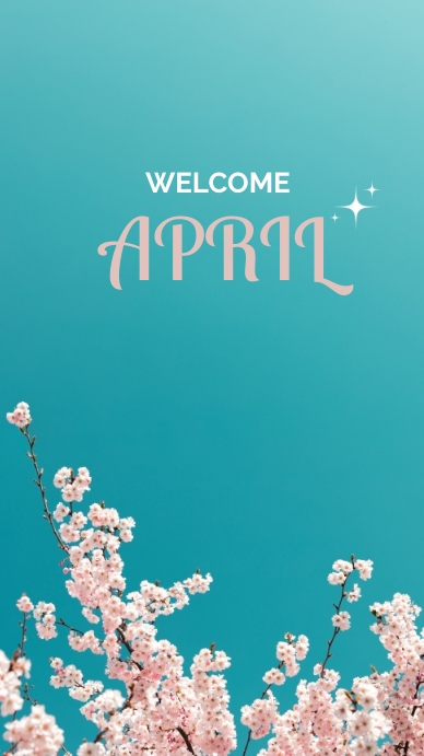 Welcome April / Hello April Template | PosterMyWall