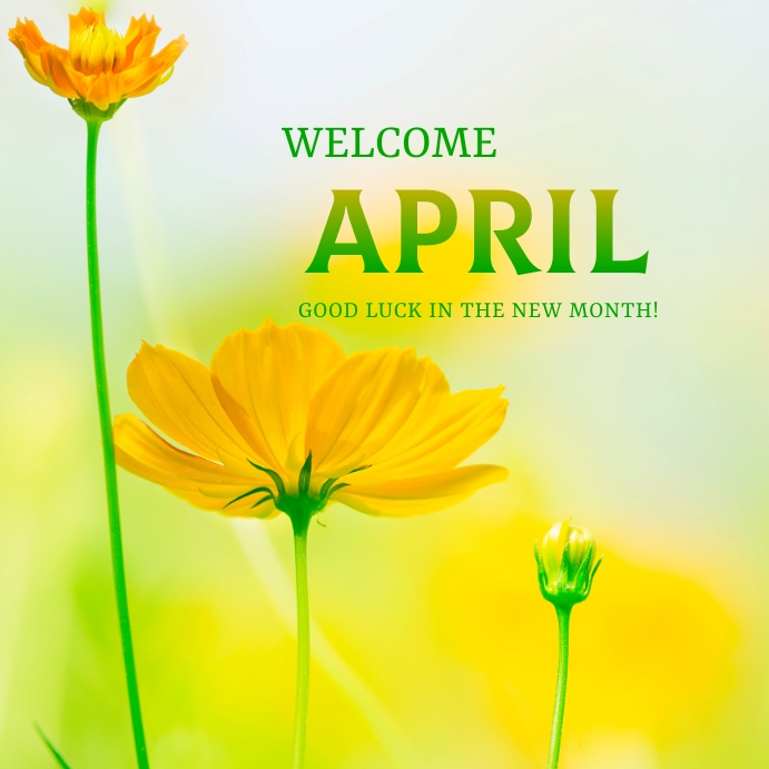 Welcome April Template | PosterMyWall