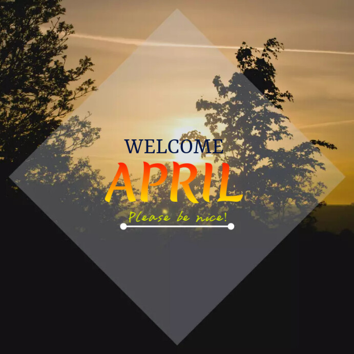 Welcome April Template | PosterMyWall