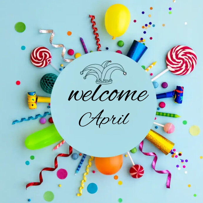 Welcome April template online getting card | PosterMyWall