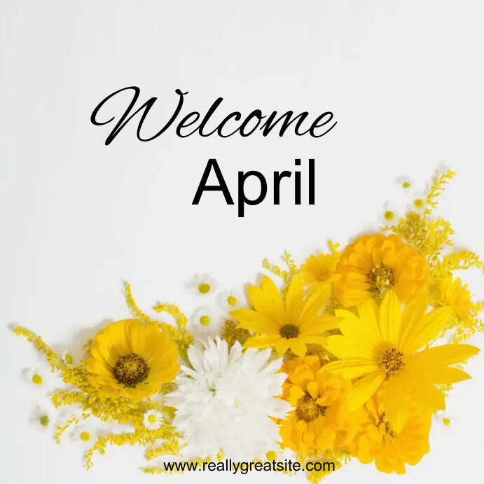 Welcome April Template Online Greeting Card | PosterMyWall