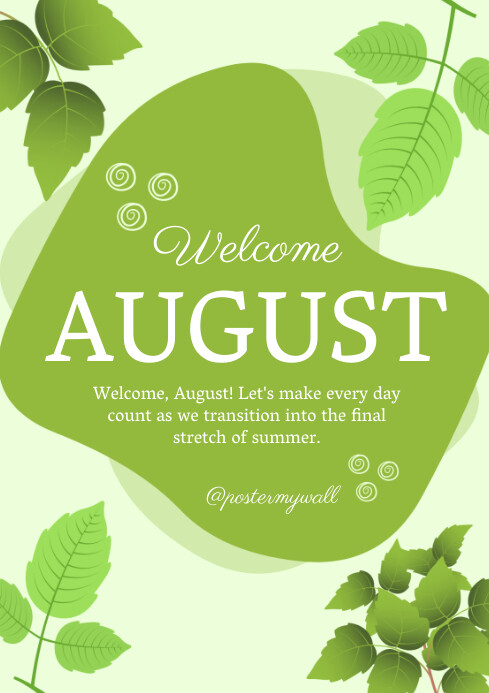 Welcome August Template | PosterMyWall