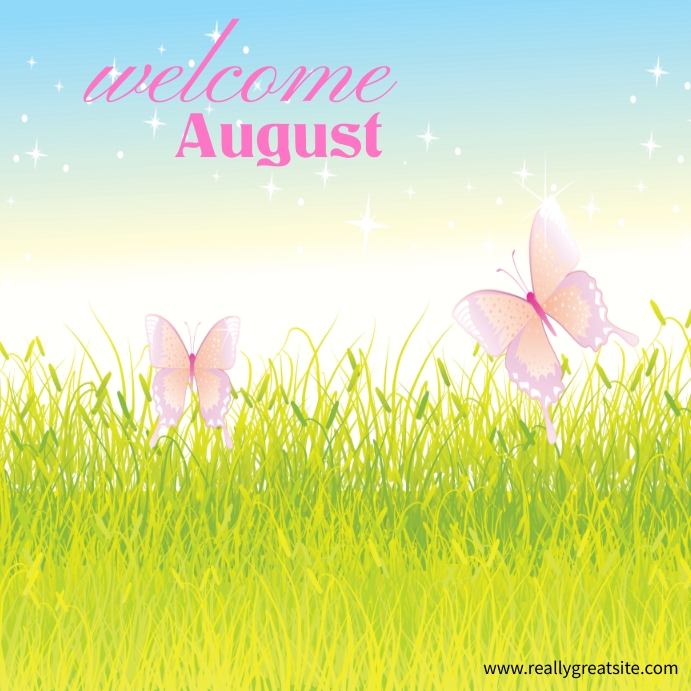 Plantilla de welcome August | PosterMyWall