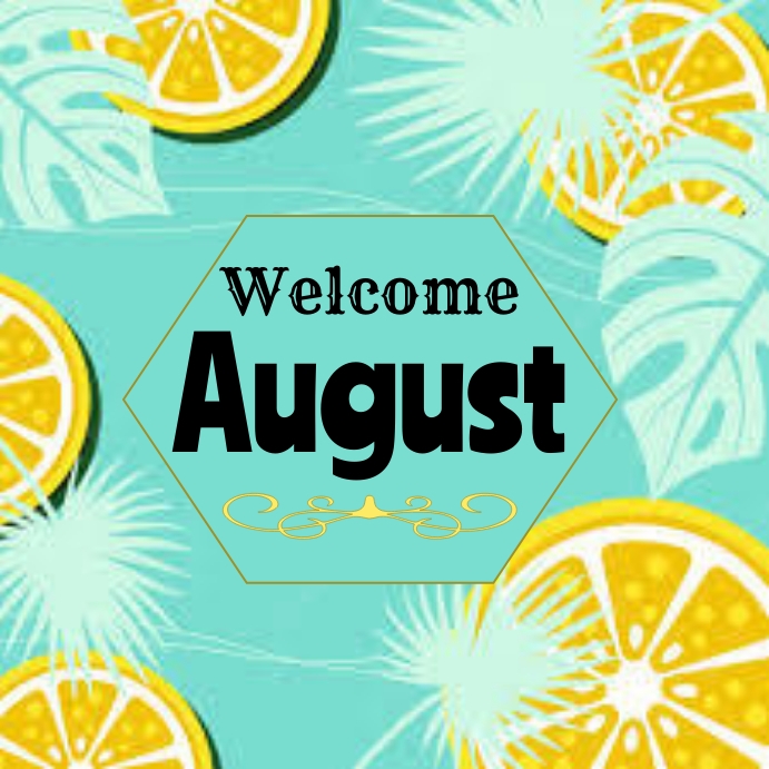 Welcome August Instagram post Template | PosterMyWall
