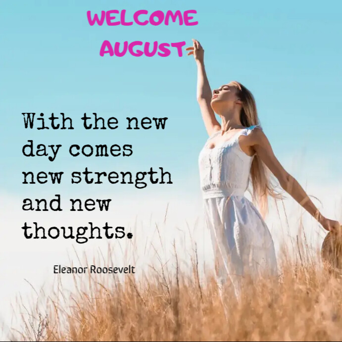 Welcome August Template | PosterMyWall