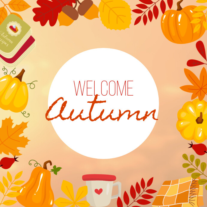 Copy of Welcome Autumn | PosterMyWall