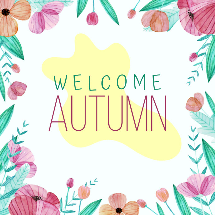 Welcome Autumn Template | PosterMyWall