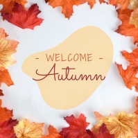 Welcome Autumn Template | PosterMyWall