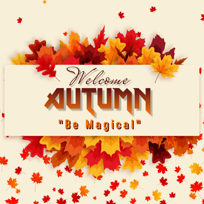 Welcome Autumn Template | PosterMyWall