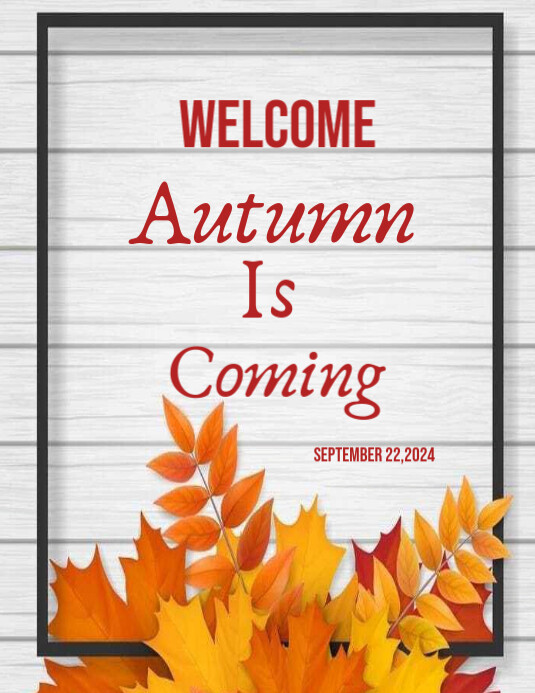 Copy of Welcome Autumn Flyer Template 2024 | PosterMyWall