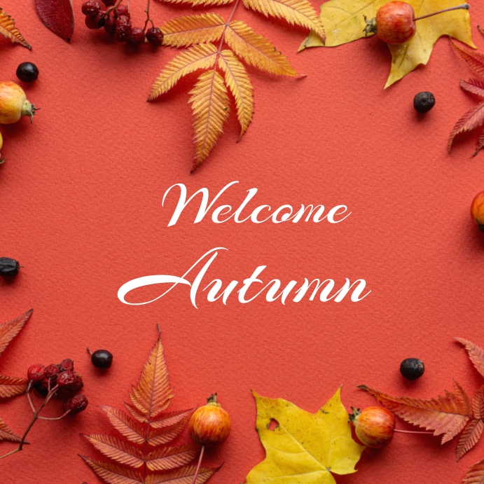 Welcome Autumn Instagram Post. Template | PosterMyWall