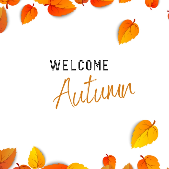 Welcome Autumn Instagram Post. Template | PosterMyWall
