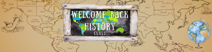 Copy of Welcome Back to History Class | PosterMyWall