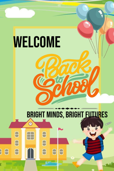 Welcome back to school 2025 Template | PosterMyWall